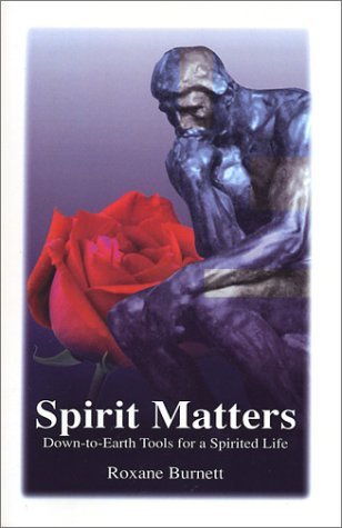 Spirit Matters: Down-to-Earth Tools for a Spirited Life by Jim Self and ...