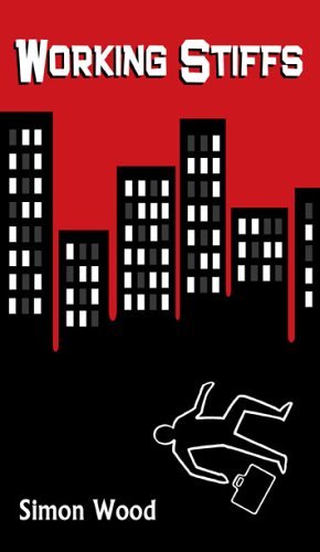 Working Stiffs by Simon Wood | Goodreads