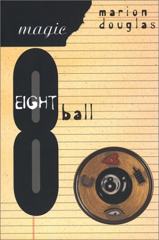 Magic Eight Ball by Marion Douglas | Goodreads