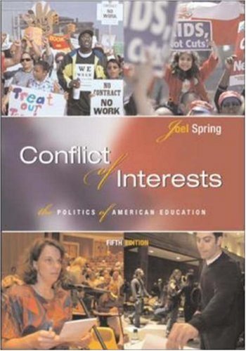 Conflict of Interests: The Politics of American Education by Joel ...
