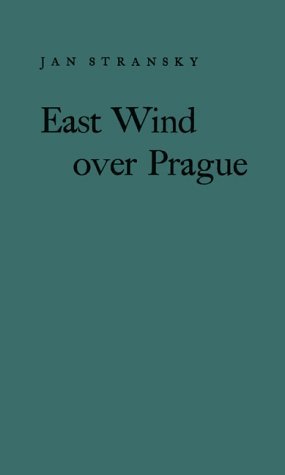 East Wind Over Prague by Jan Stransky | Goodreads