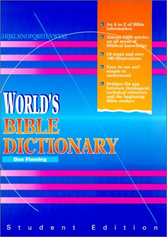 World's Bible Dictionary: Student Edition by Don Fleming | Goodreads