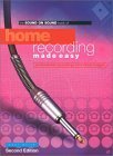 Home Recording Made Easy: Second Edition by Paul White | Goodreads
