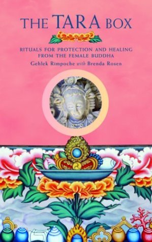 The Tara Box: Rituals for Protection and Healing from the Female Buddha ...