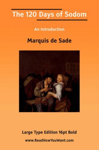 The 120 Days of Sodom: An Introduction by Marquis de Sade | Goodreads
