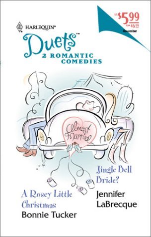 A Rosey Little Christmas / Jingle Bell Bride? by Bonnie Tucker ...