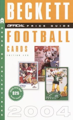The Official Beckett Price Guide to Football Cards 2004 by James ...