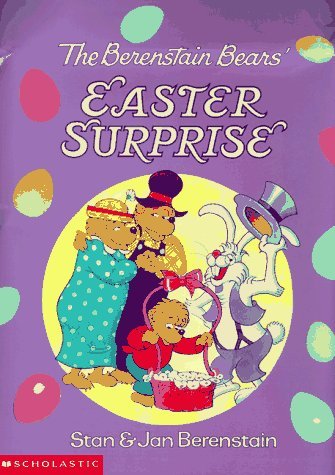 The Berenstain Bears' Easter Surprise by Stan Berenstain | Goodreads
