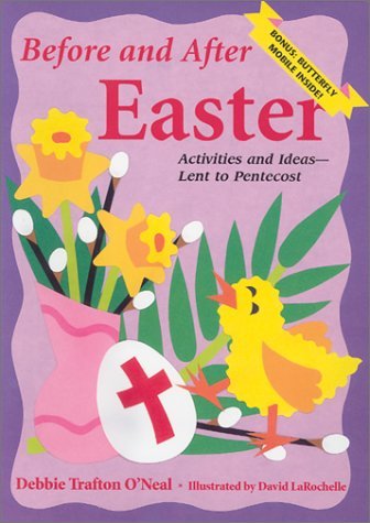 Before and After Easter: Activities and Ideas for Lent to Pentecost by ...