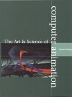 Art and Science of Computer Animation by Stuart Mealing | Goodreads