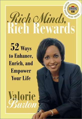 Rich Minds, Rich Rewards: 52 Ways to Enhance, Enrich, and Empower Your ...