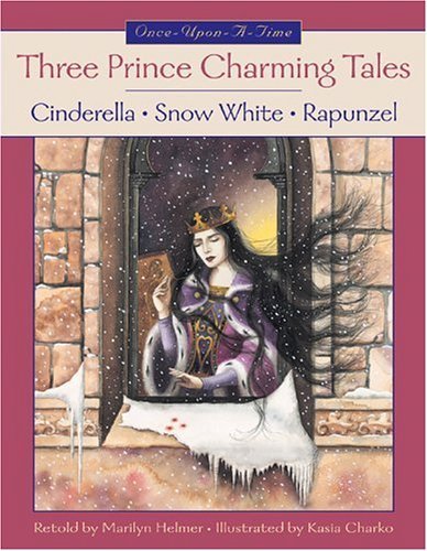 Three Prince Charming Tales (Once-Upon-a-Time) by Marilyn Helmer ...