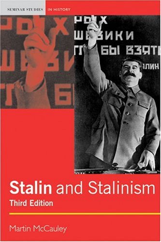 Stalin and Stalinism by Martin McCauley | Goodreads