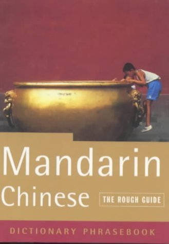 The Rough Guide to Mandarin Chinese by Rough Guides | Goodreads