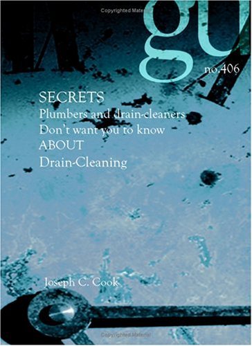 Secrets Plumbers and drain-cleaners don't want you to know about drain ...