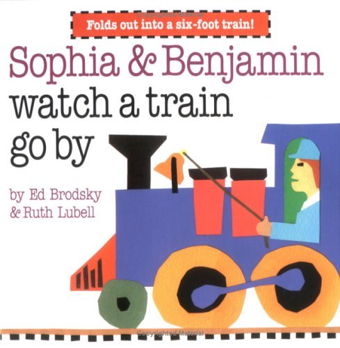 Sophia & Benjamin Watch a Train Go By by Ed Brodsky | Goodreads