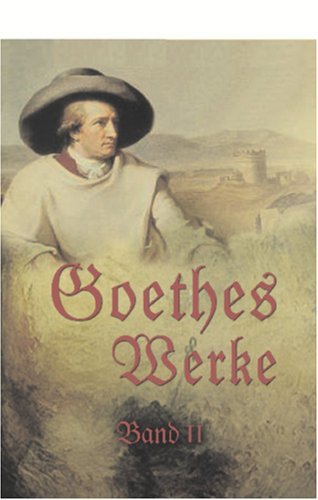 Collected Works by Johann Wolfgang von Goethe | Goodreads