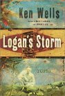 Logan's Storm by Ken Wells | Goodreads