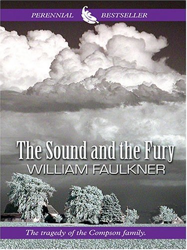 The Sound and the Fury: The Corrected Text by William Faulkner | Goodreads