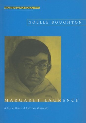 Margaret Laurence (Women Who Rock) by Noelle Boughton | Goodreads