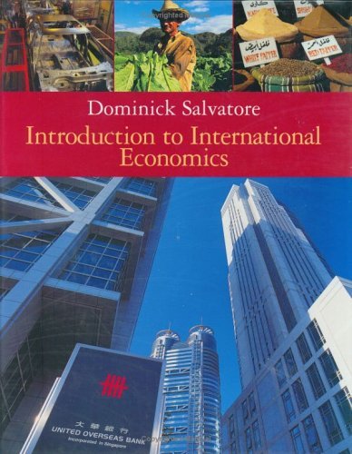 Introduction To International Economics by Dominick Salvatore | Goodreads