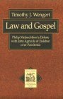 Law and Gospel by Timothy J. Wengert | Goodreads