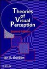 Theories of Visual Perception by Ian E. Gordon | Goodreads