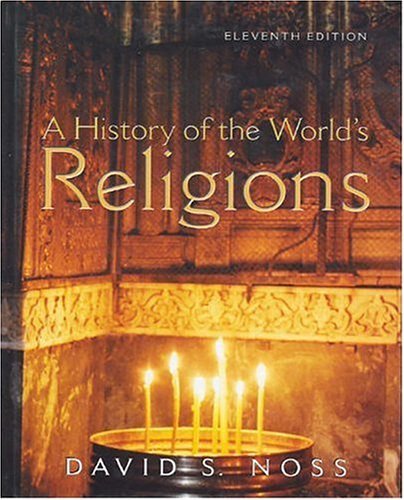 A History of the World's Religions by David S. Noss | Goodreads