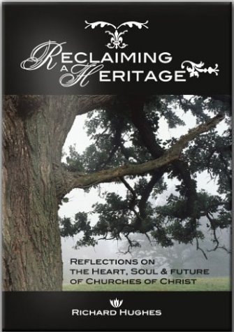 Reclaiming a Heritage: Reflections on the Heart, Soul, & Future of ...