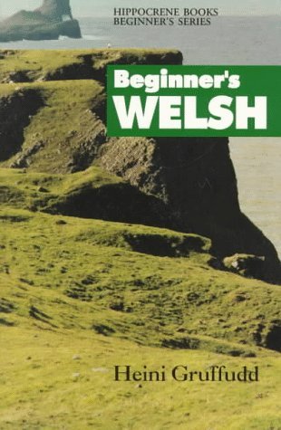 Beginners Welsh (Beginner's) by Heini Gruffudd | Goodreads