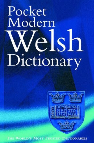 The Pocket Modern Welsh Dictionary: A Guide to the Living Language by ...