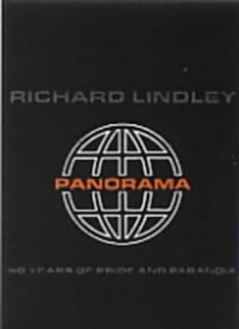 Panorama: 50 Years of Pride & Paranoia by Richard Lindley | Goodreads