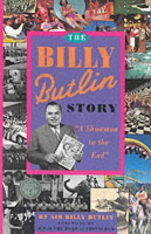 The Billy Butlin Story: "A Showman to the End" by Billy Butlin | Goodreads