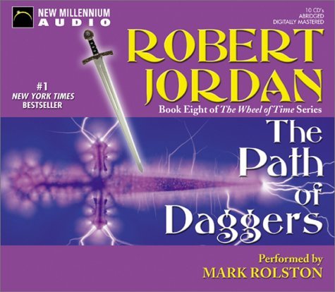 The Path of Daggers (Wheel of Time, #8) by Robert Jordan | Goodreads