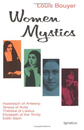 Women Mystics: Hadewijch of Antwerp, Teresa of Avila, Therese of ...