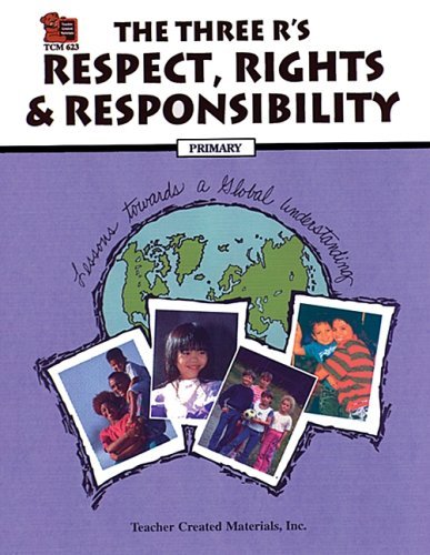 The Three R's: Respect, Rights & Responsibility by Teacher Created ...