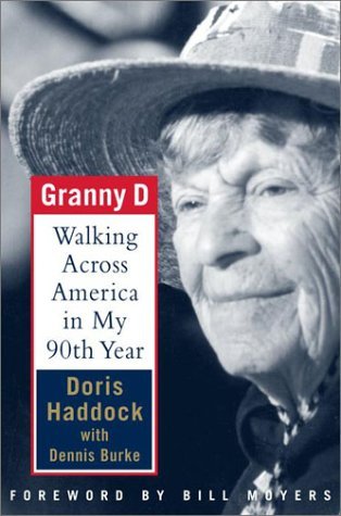 Granny D: Walking Across America in My Ninetieth Year by Doris Haddock ...