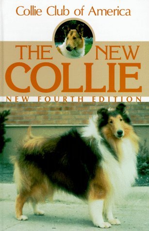 The New Collie by Collie Club of America | Goodreads
