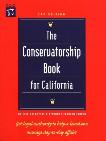 The Conservatorship Book for California by Lisa Goldoftas | Goodreads