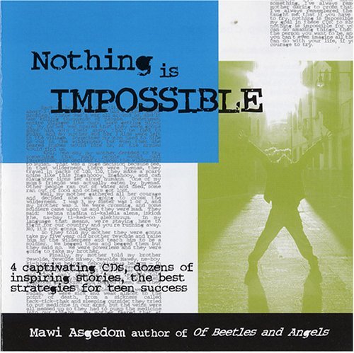 Nothing Is Impossible by Mawi Asgedom | Goodreads