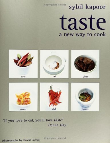 Taste: A New Way to Cook by Sybil Kapoor | Goodreads