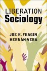 Liberation Sociology by Joe R. Feagin | Goodreads