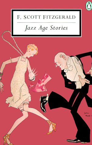 Jazz Age Stories by F. Scott Fitzgerald | Goodreads