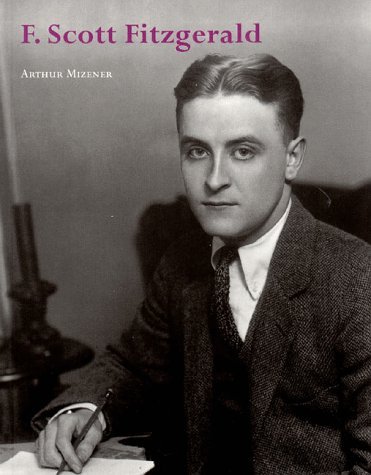 F. Scott Fitzgerald (Literary Lives) by Arthur Mizener | Goodreads
