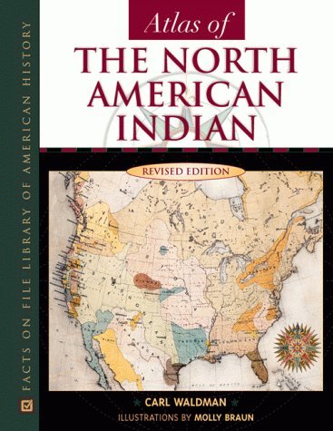 Atlas of the North American Indian by Carl Waldman | Goodreads