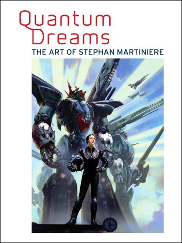 Quantum Dreams: The Art of Stephan Martiniere by Stephan Martinière | Goodreads