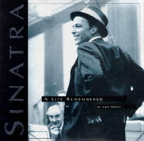 Sinatra: A Life Remembered by Lew Irwin | Goodreads