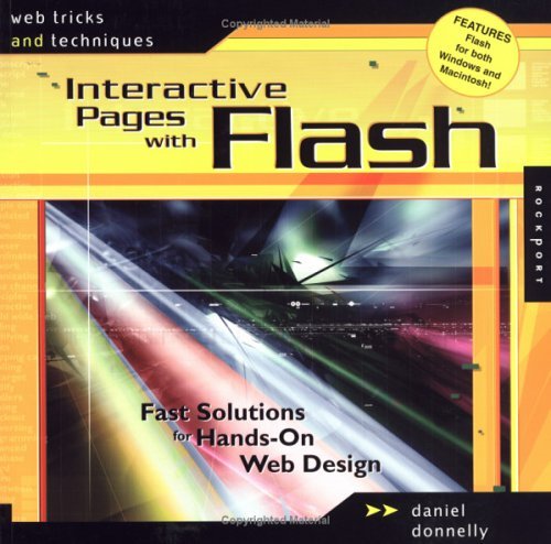 Web Tricks & Techniques Interactive Pages With Flash: Fast Solutions for Hands-On Web Design by ...