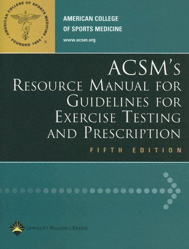 ACSM's Resource Manual For Guidelines For Exercise Testing and ...