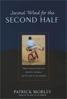 Second Wind for the Second Half by Patrick Morley | Goodreads